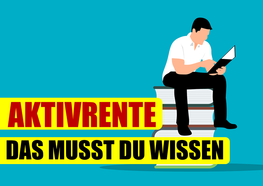 Aktivrente: 7 Dinge, die du wissen musst! - rentenfuchs.info
